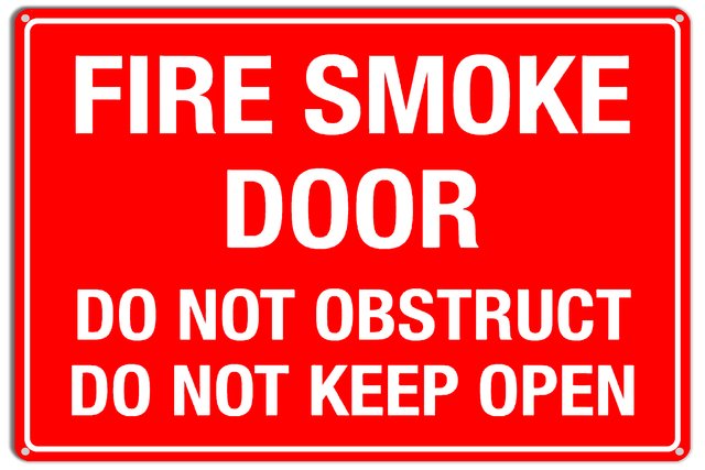 Fire Smoke Door Do Not Obstruct Do Not Keep Open Sign Caution Safety ...