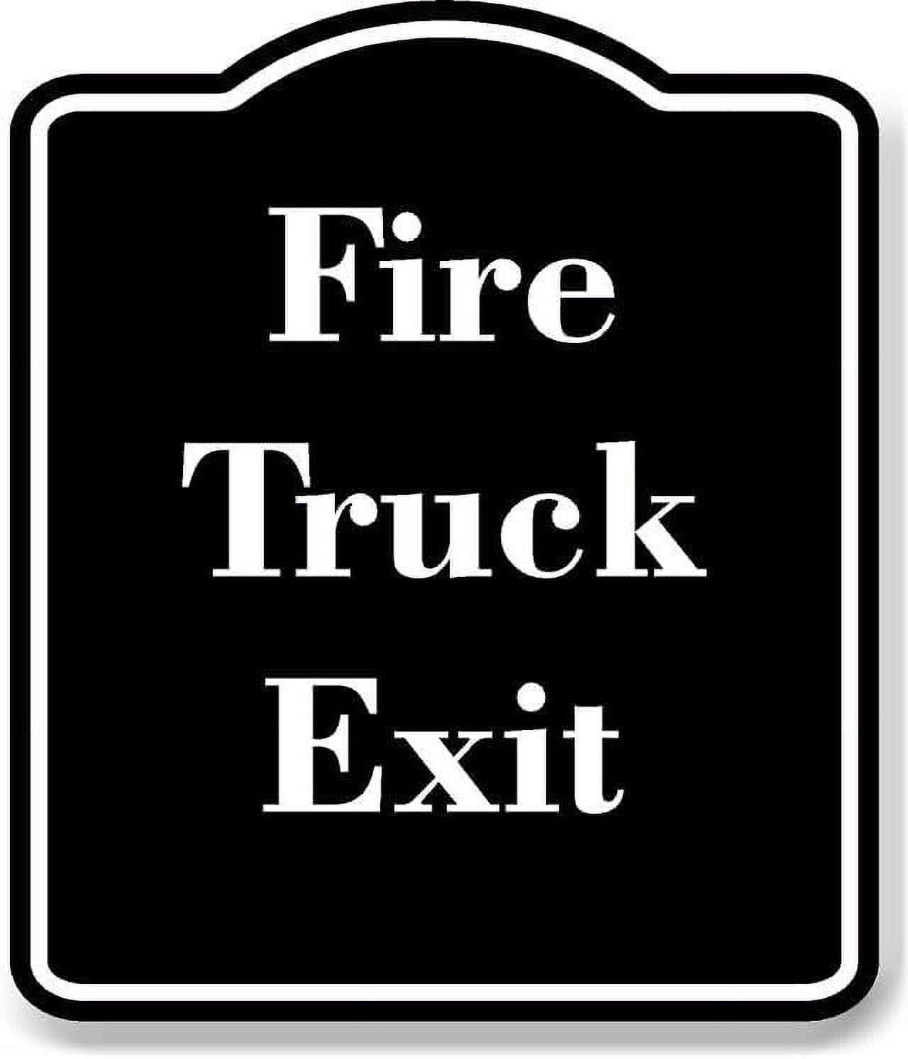 Fire Truck Exit BLACK Aluminum Composite Sign 8.5''x10'' - Walmart.com