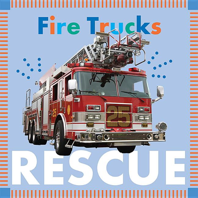 Fire Trucks Rescue (Board Book) - Walmart.com