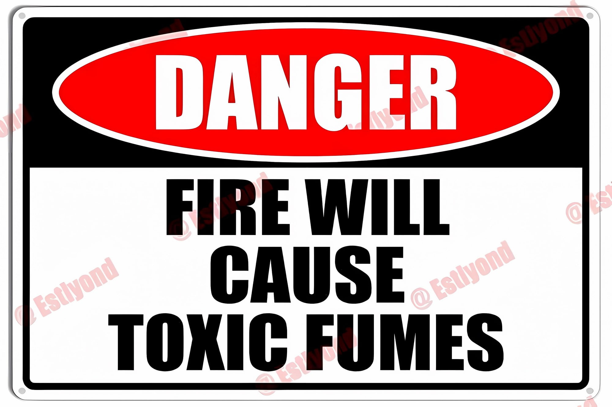 Fire Will Cause Toxic Fumes Sign - 8"x12" Aluminum Metal Caution ...