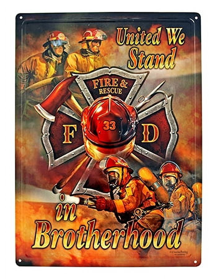 Firefighter Brotherhood Metal Sign 17"x12" United We Stand Fire Dept ...