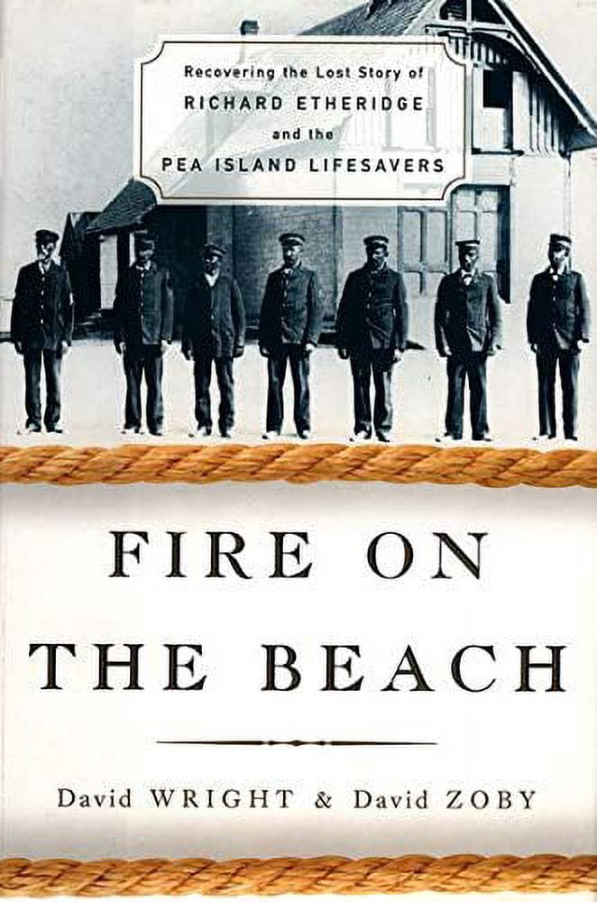 Pre-Owned Fire on the Beach: Recovering the Lost Story of Richard ...