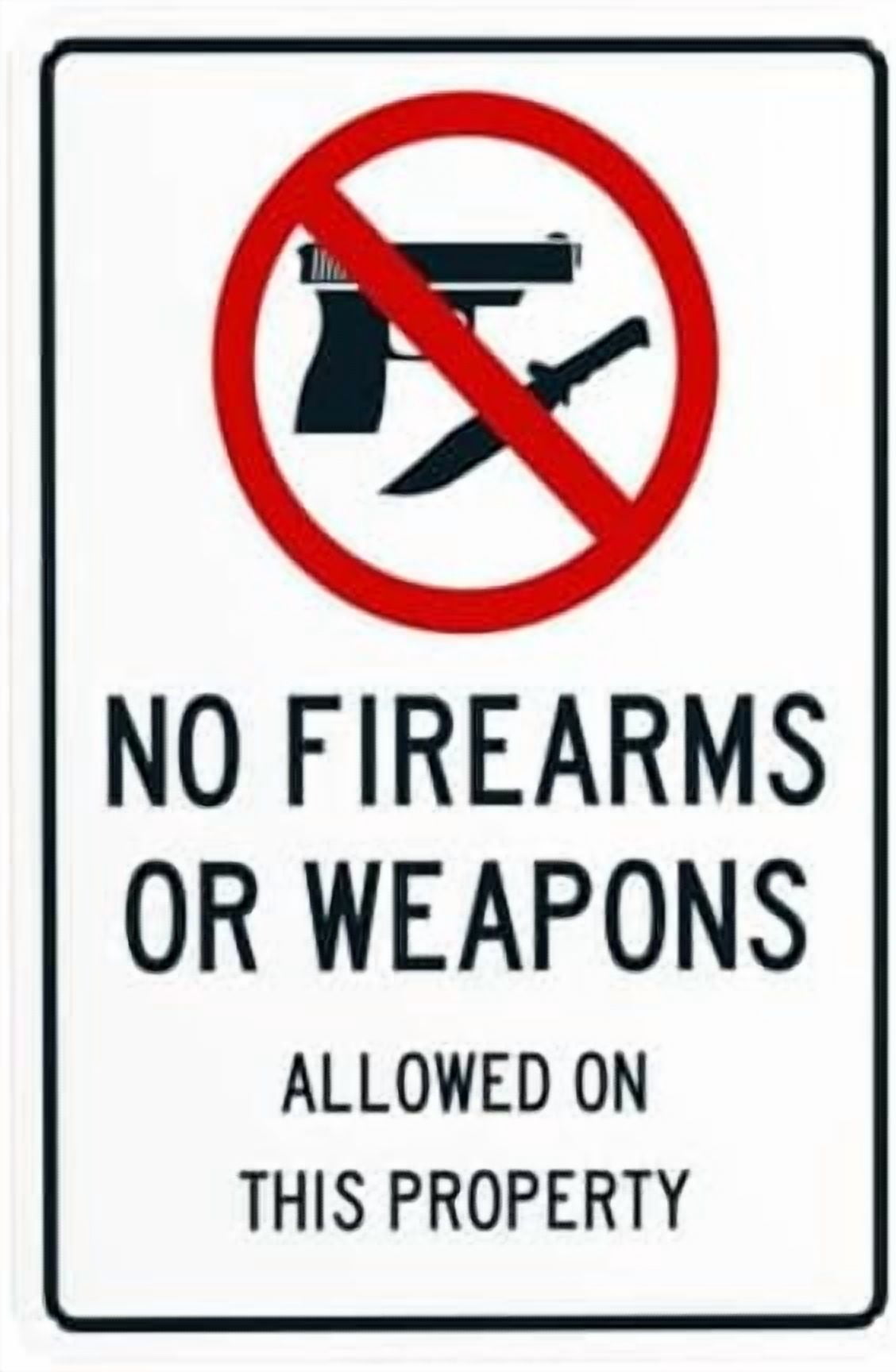 No Guns Or Weapons Allowed Warning Sign, Door Security Metal Signs for ...