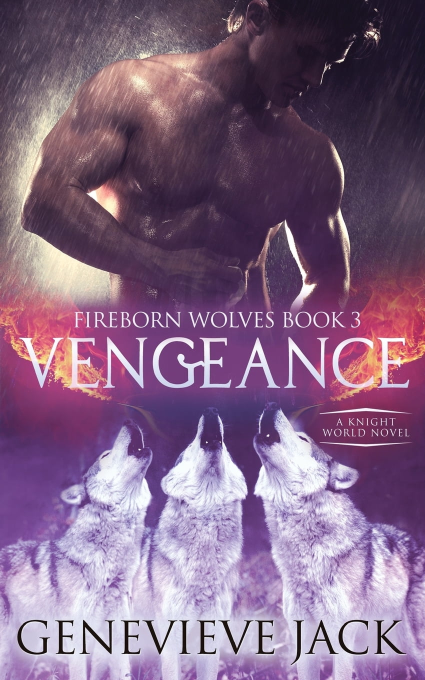 Fireborn Wolves: Vengeance (Series #3) (Paperback) - Walmart.com