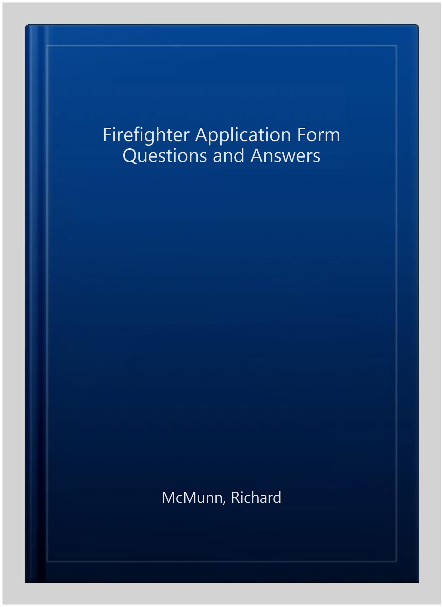 Firefighter Questions