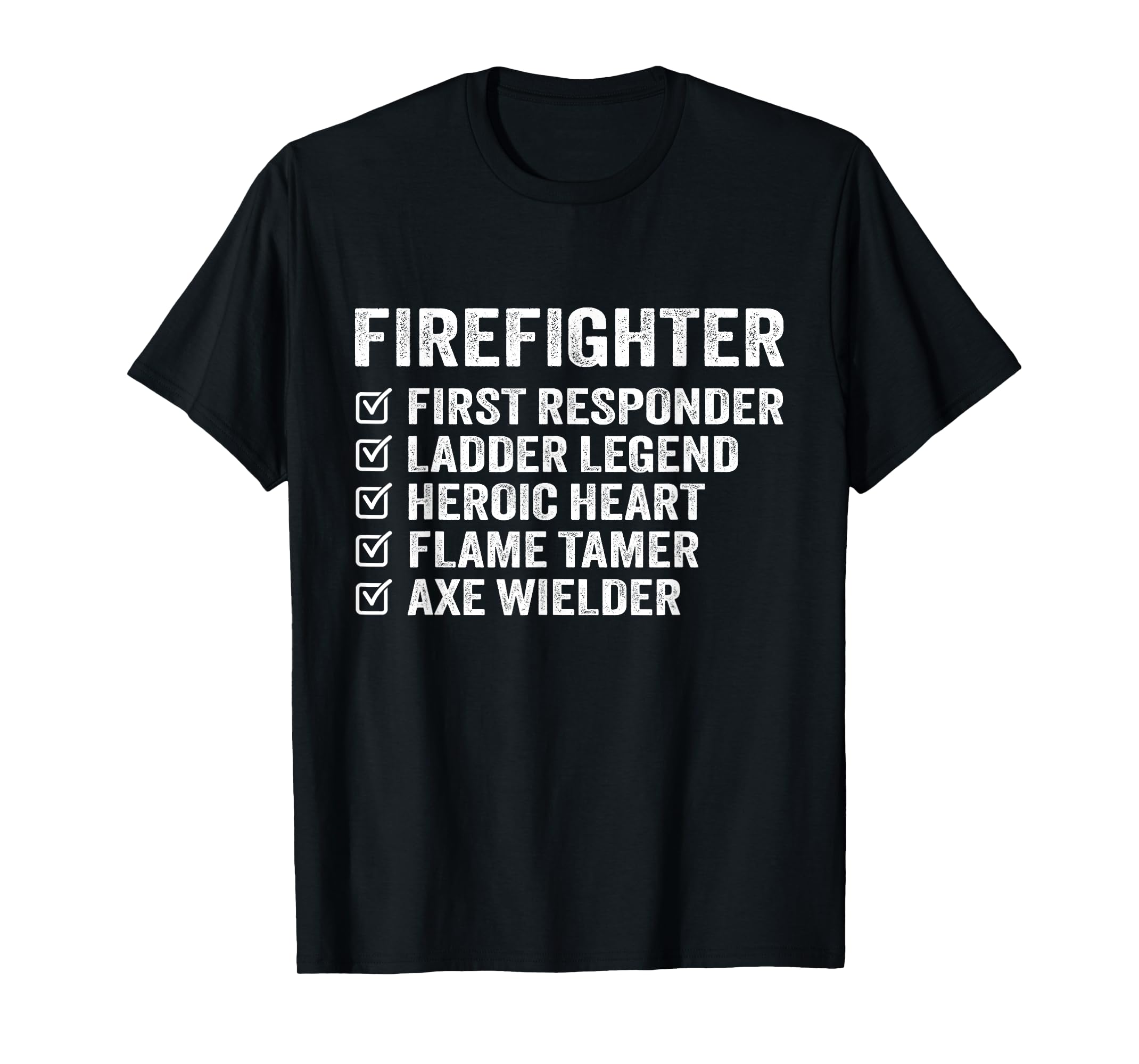 Firefighter - First Responder, Ladder Legend, Heroic Heart T-Shirt ...