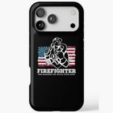 Firefighter Hardest Job You Will Love iPhone Case 17 to 11 Pro Max ...
