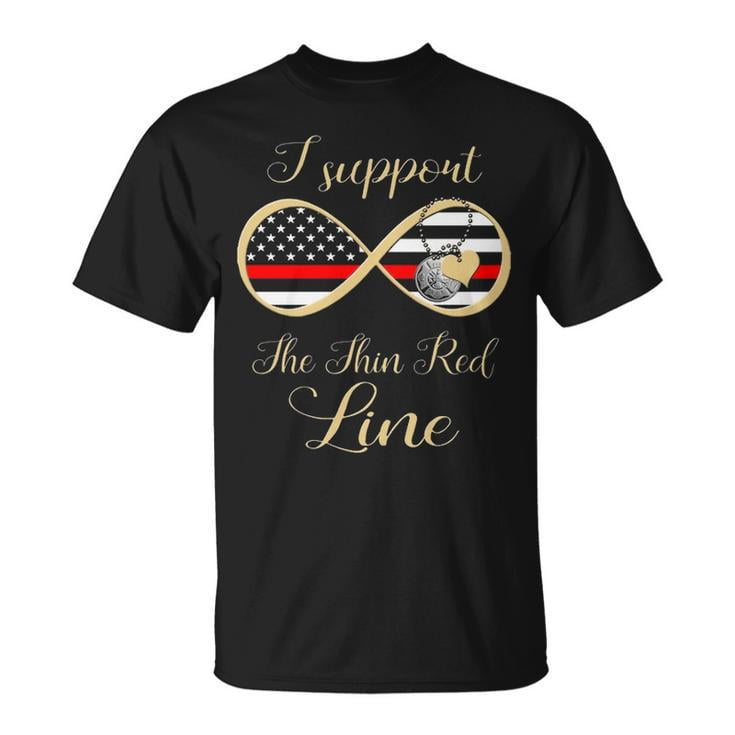 Firefighter I Support the Thin Red Line Graphic Tee Unisex Adult Cotton ...