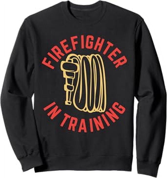 Firefighter In Training Sweatshirt - Walmart.com