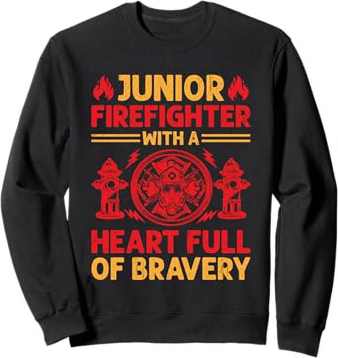Firefighter Junior Firefighter Fire Department Fireman To Be Sweatshirt ...