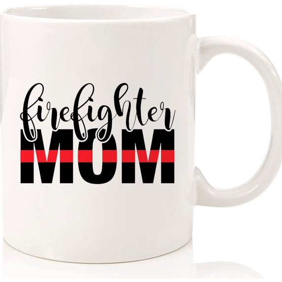 Firefighter Mom Gift, Fireman Mom, Bestselling Coffee Mug, First ...
