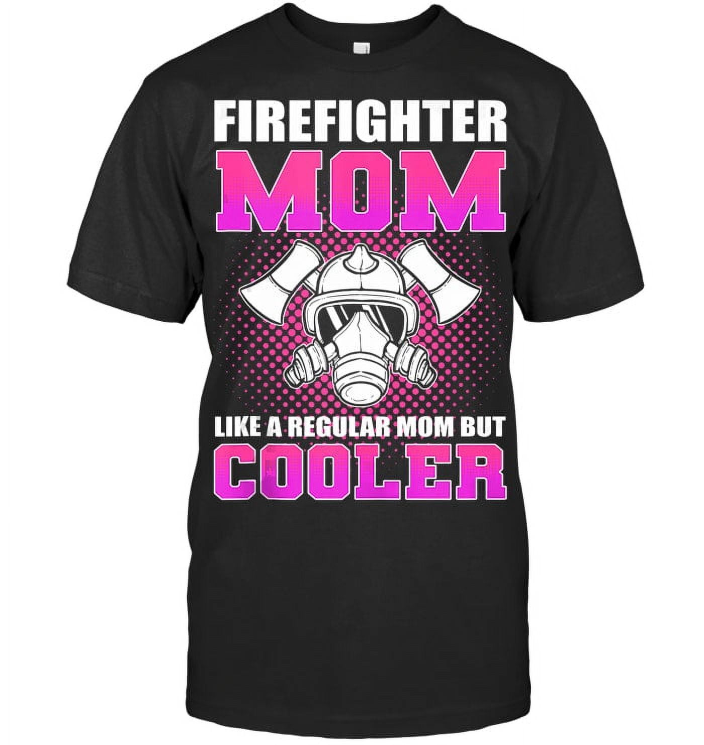 Firefighter Mom Like A Regular Mom But Cooler Firefighting Tank Top ...