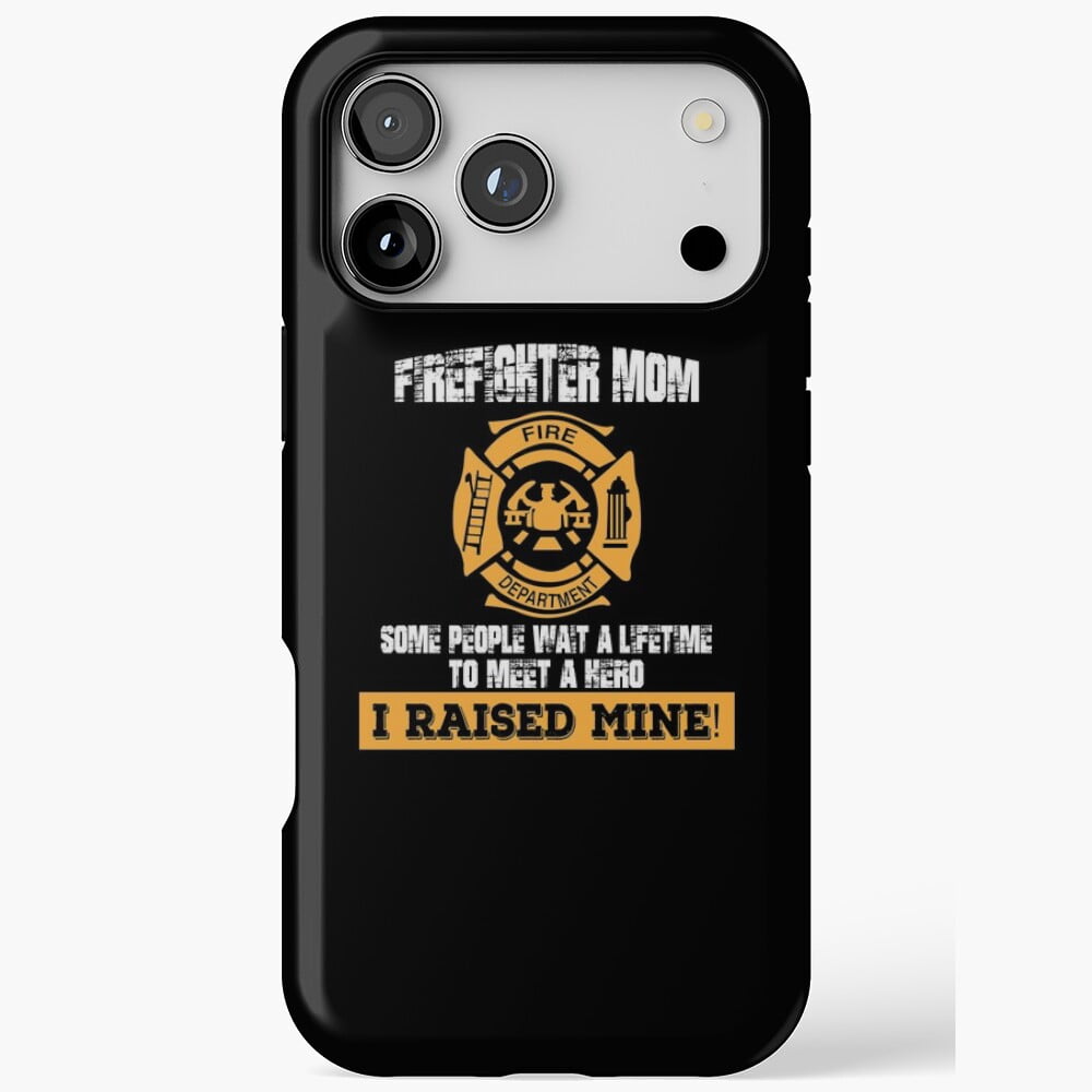 Firefighter Mom Proud Parent Hero Art iPhone Case 17 16 15 14 13 12 11 ...