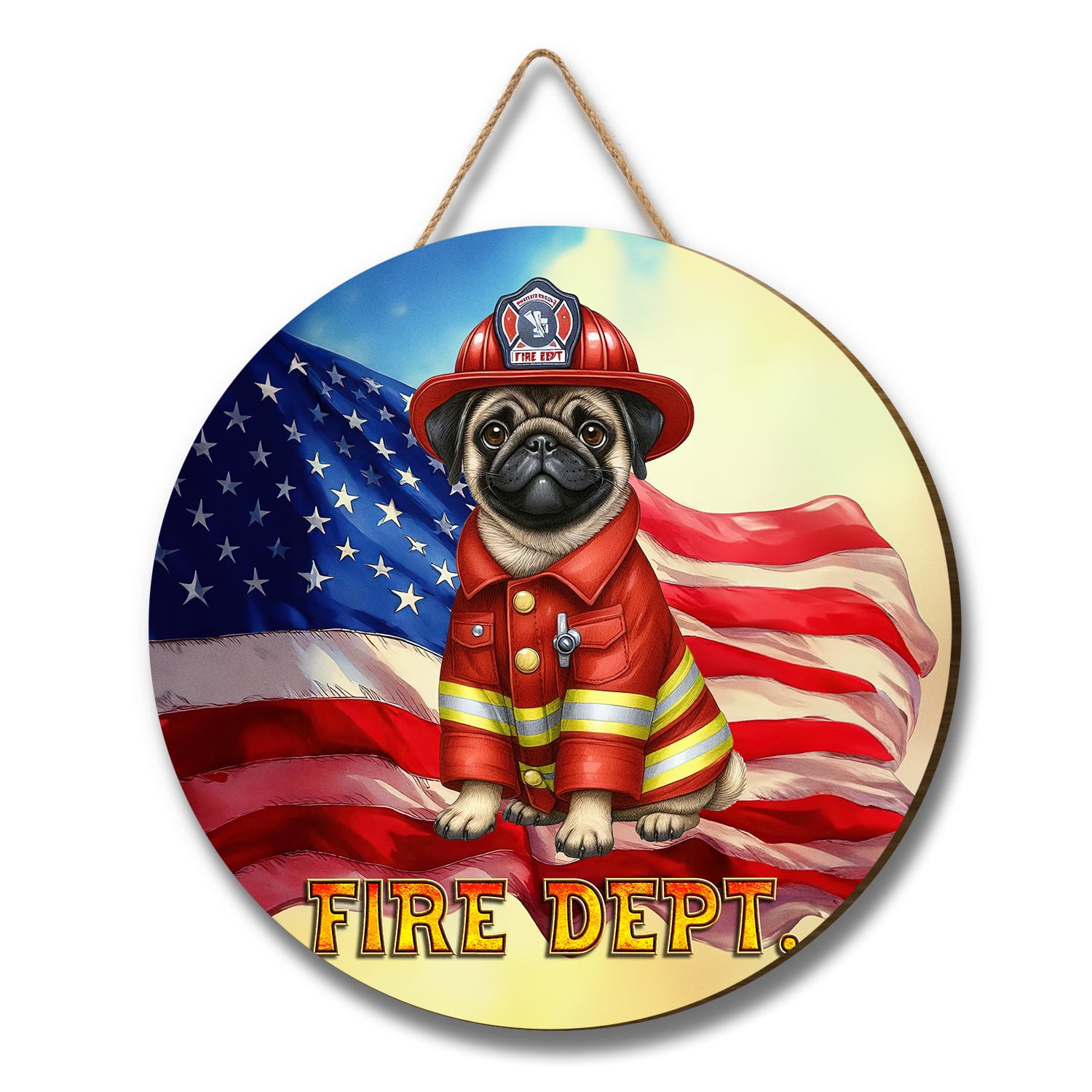 Firefighter Pug Hero Rescue Fire Dept Fireman USA Flag Round Wood Sign ...
