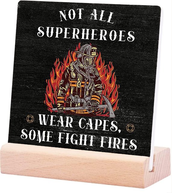 Firefighter Table Sign Plaque Firefighter Quote Some Fight Fires ...