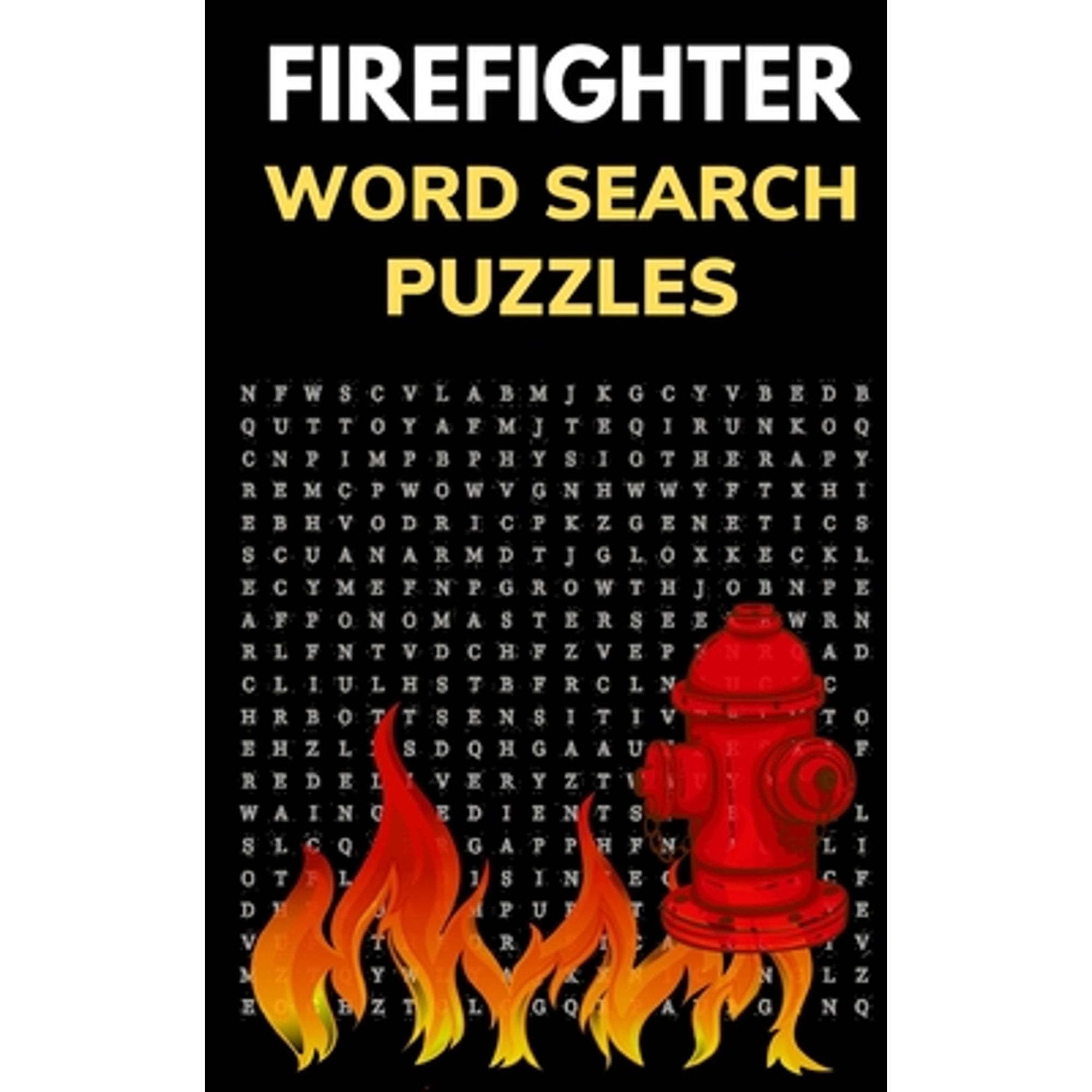Firefighter Word Search Puzzles: Puzzle Book for Men and Women of ...