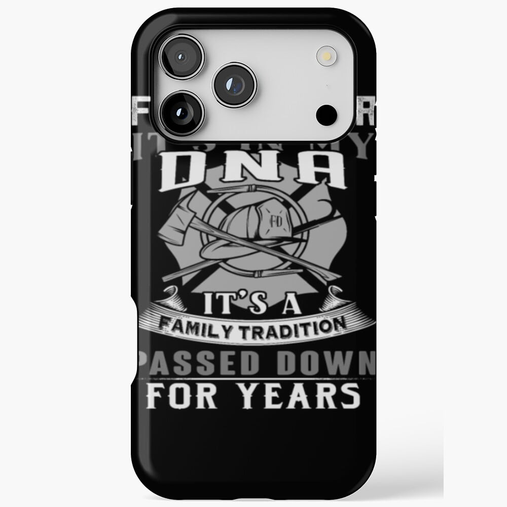 Fireman Family Tradition Passed Down Art iPhone Case 17 through 11 Pro ...