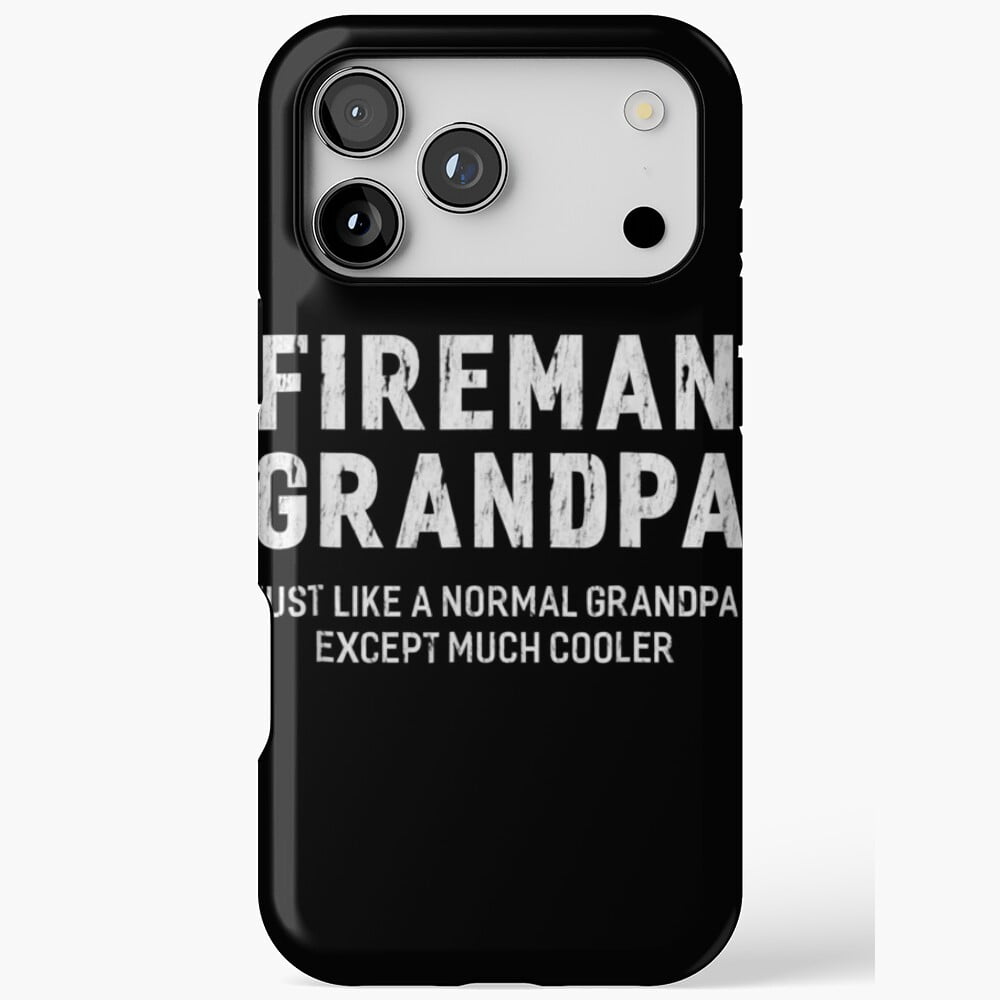 Fireman Grandpa Gifts For Grandpa Hero iPhone Case 17 11 12 13 14 15 16 ...
