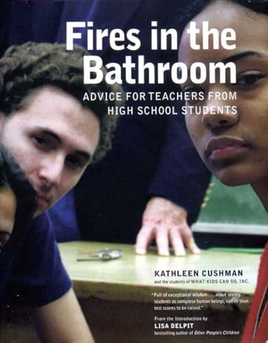 Pre-Owned Fires in the Bathroom : Advice for Teachers from High School ...