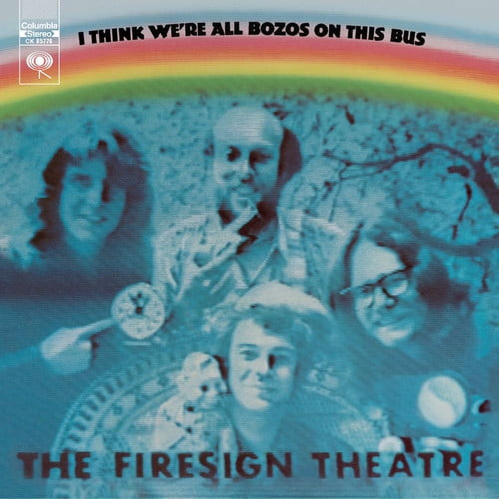 Firesign Theatre - I Think We're All Bozos on This Bus - Music ...