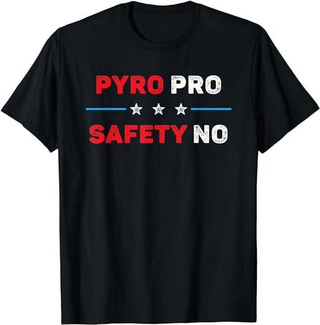 Fireworks Expert Men Pyro Pro Safety No Funny 4th of July T-Shirt ...