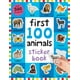 First 100 Animals Sticker Book: Over 500 Stickers - Walmart.com