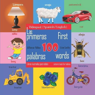 Pre-Owned First 100 Words - a Picture Book for Babies. Las Primeras 100 ...