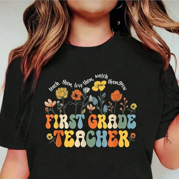 First 1st Grade TeaC1her Appreciation Teaching Wildflowers Prinrew Neck ...