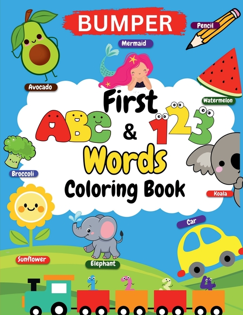 First ABC&123 words coloring book: A fun and educational coloring book ...