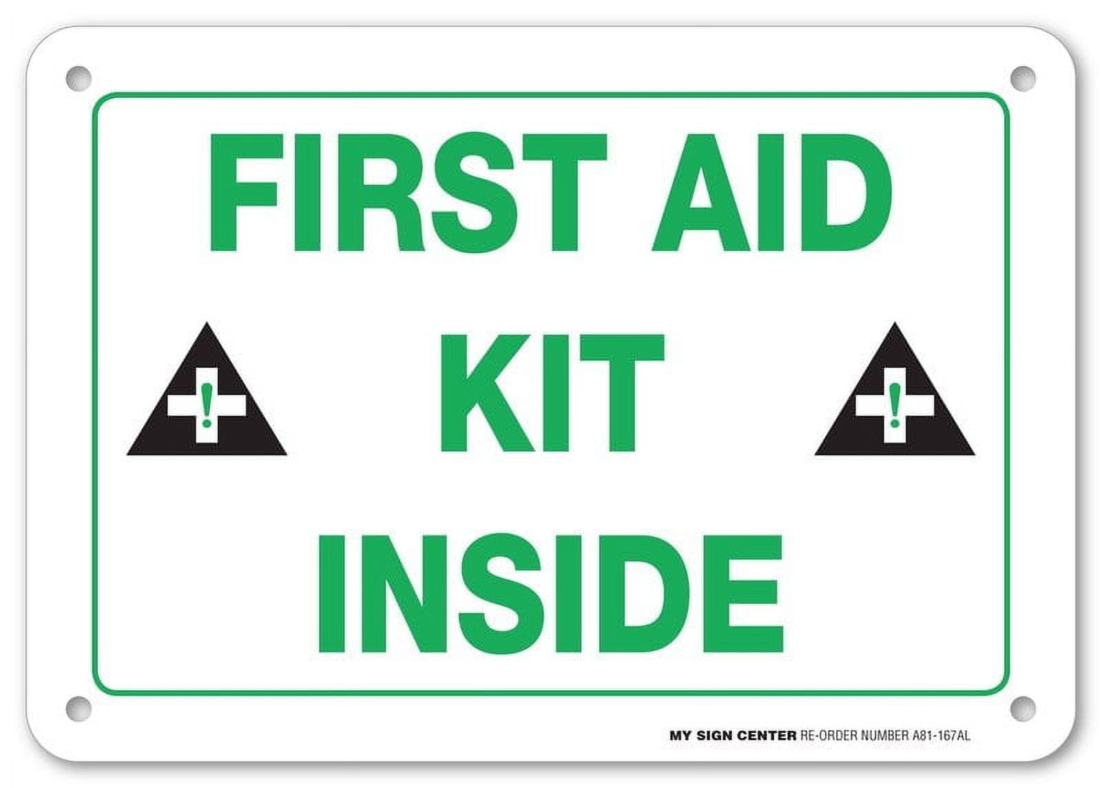 First Aid Kit Inside Sign by My Sign Center - Rust Free, UV Coated and ...