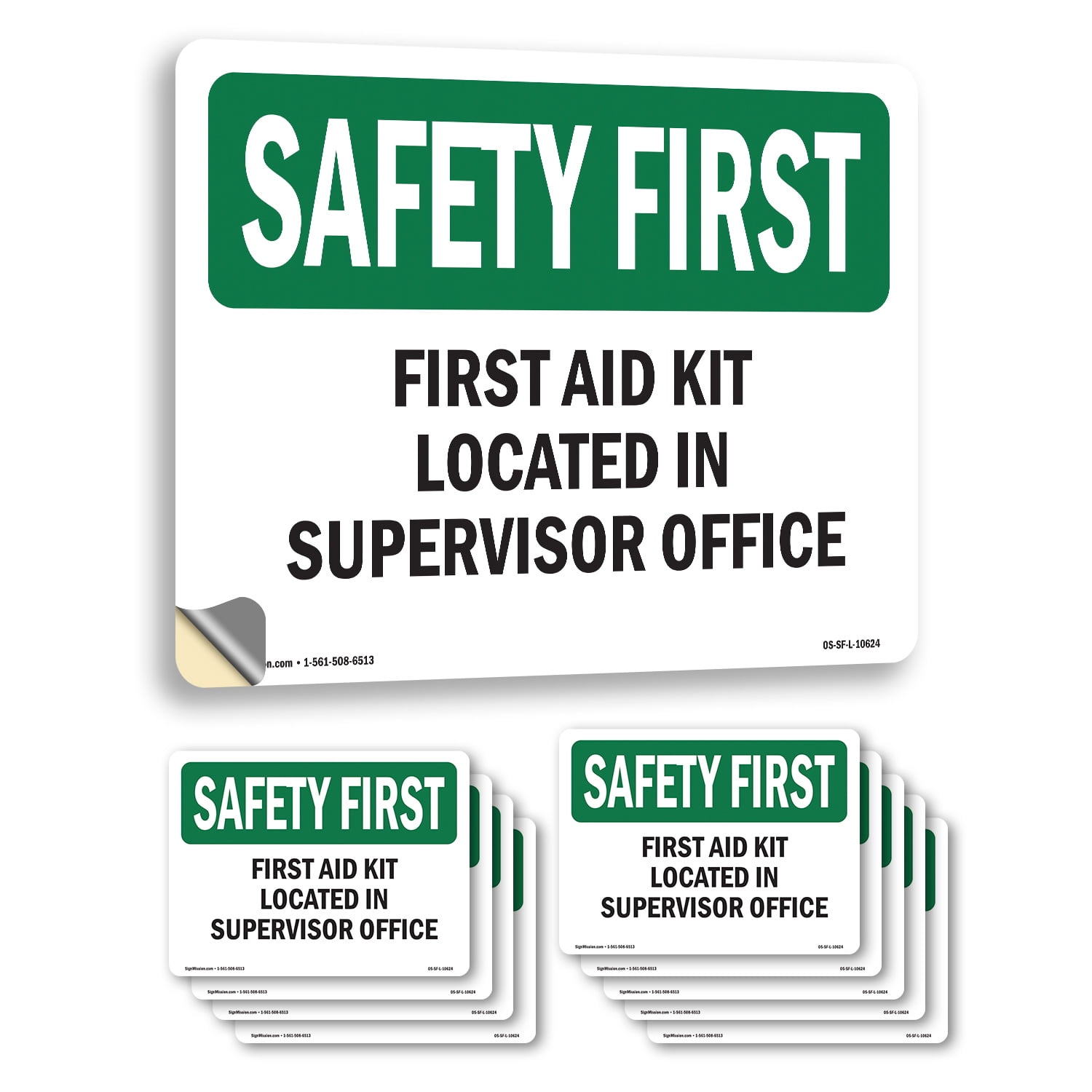 First Aid Kit Located In Supervisor Office OSHA SAFETY FIRST Vinyl ...