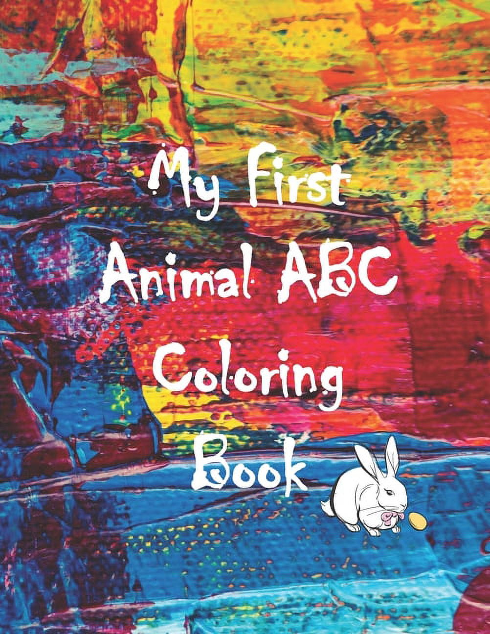 My First Animal ABC Coloring Book: An Activity Book for Toddlers, Fun ...