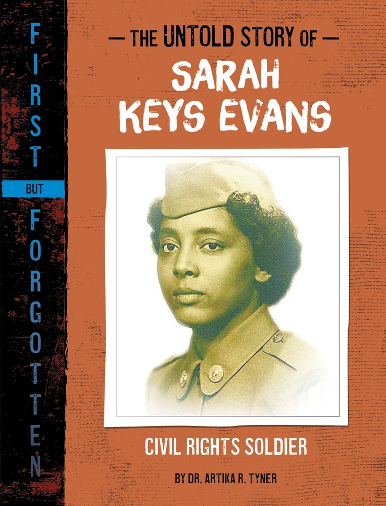 Pre-Owned The Untold Story of Sarah Keys Evans: Civil Rights Soldier ...