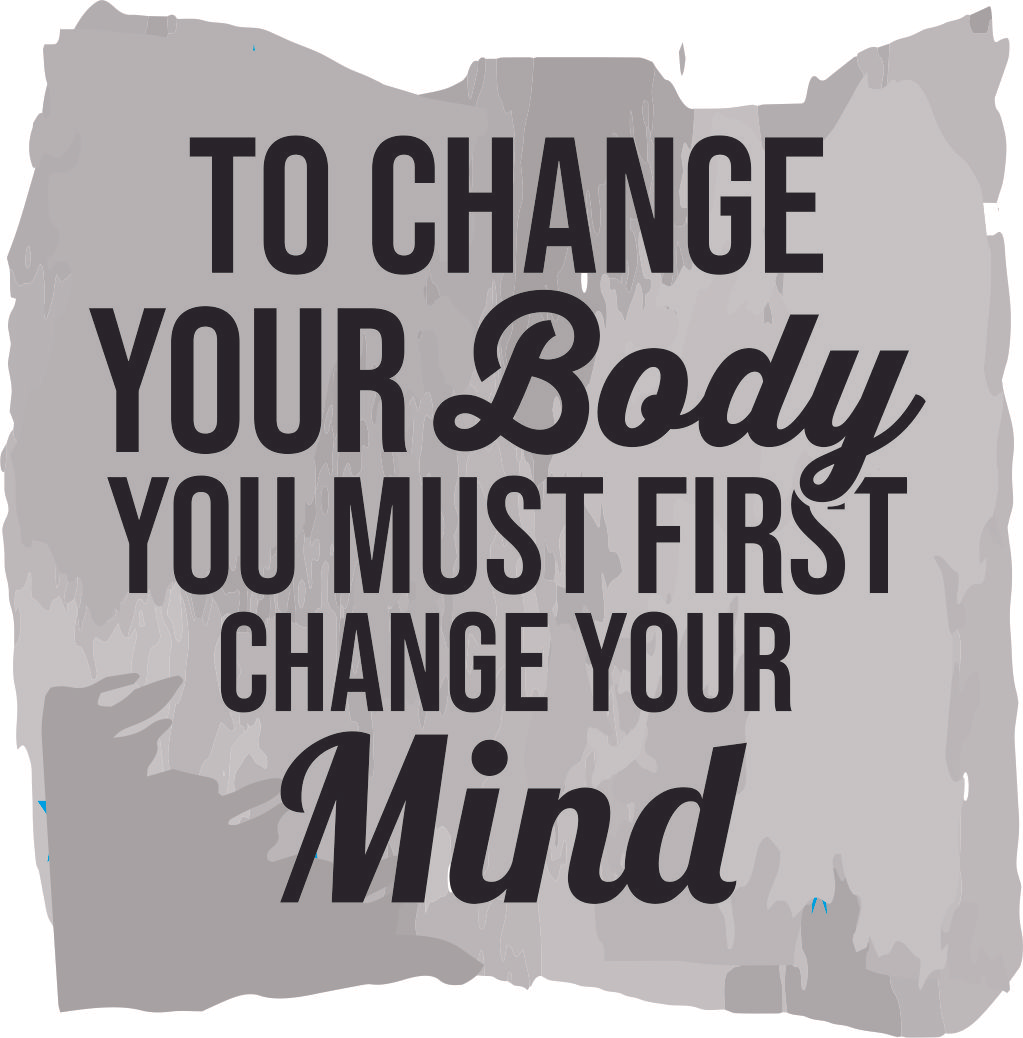 First Change Your Mind Fitness Gym Exercise Workout Motivational Quotes ...