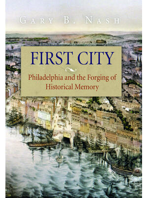 First City: Philadelphia and the Forging of Historical Memory - Walmart.com