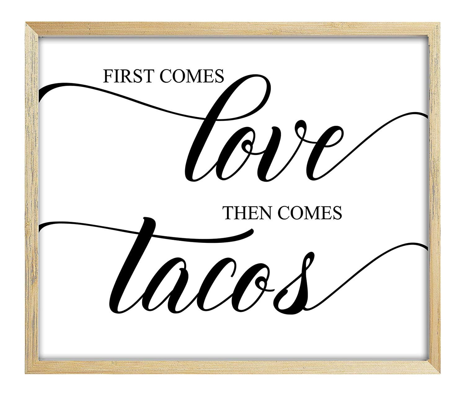 First Comes Love Then Comes Tacos Sign Party Print Wedding Décor ...