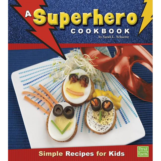 First Cookbooks: A Superhero Cookbook (Hardcover) - Walmart.com