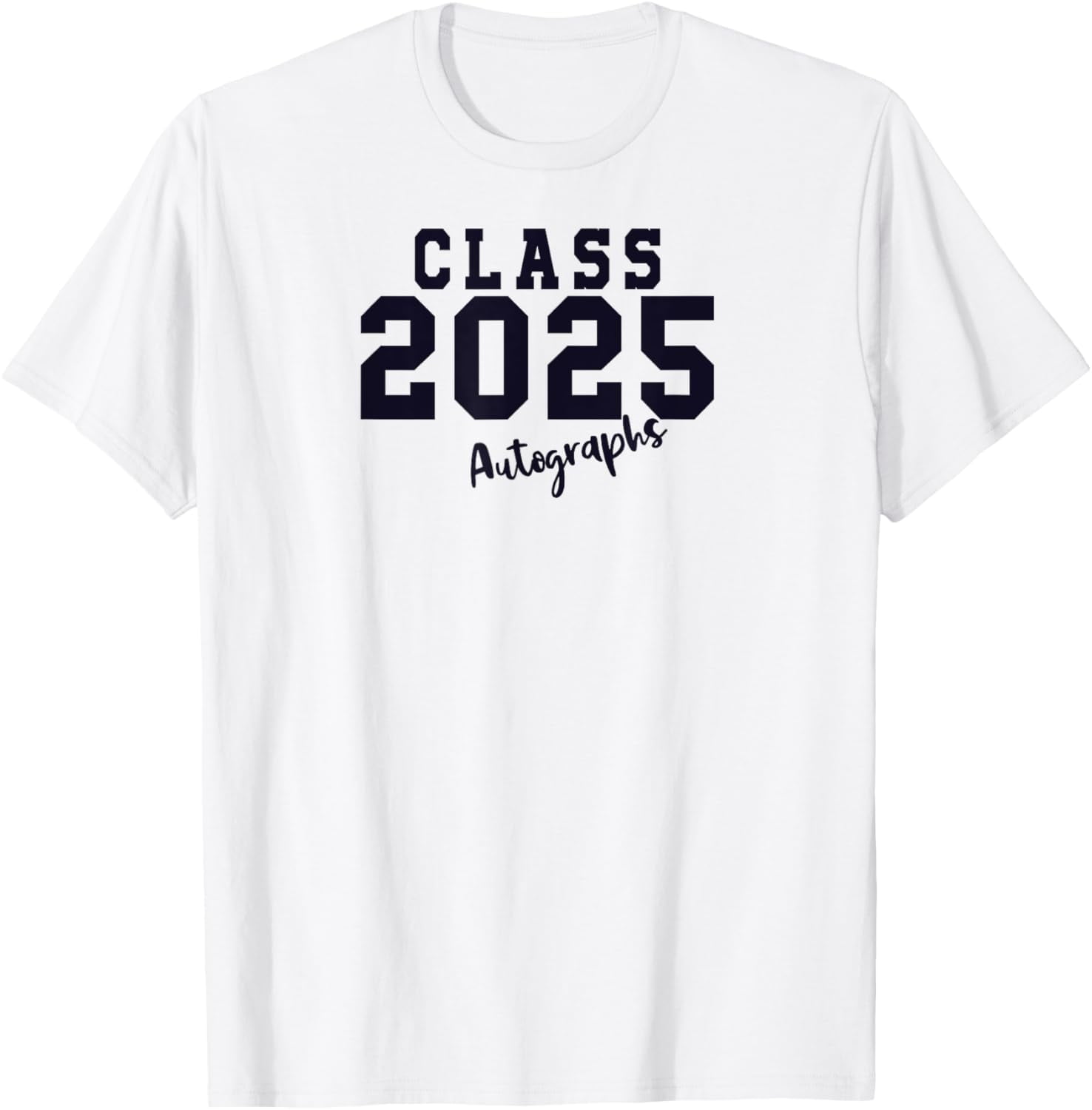 First Day Class of 2025 Senior Back To School Graduation T-Shirt ...
