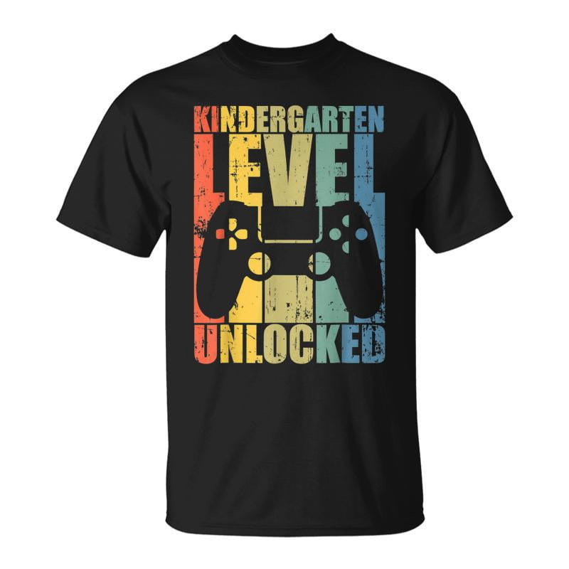 First Day Of Kindergarten Level Unlocked Back To School Kids Unisex ...