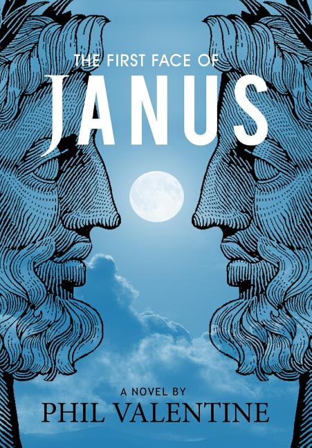 First Face of Janus: The First Face of Janus (Hardcover) - Walmart.com