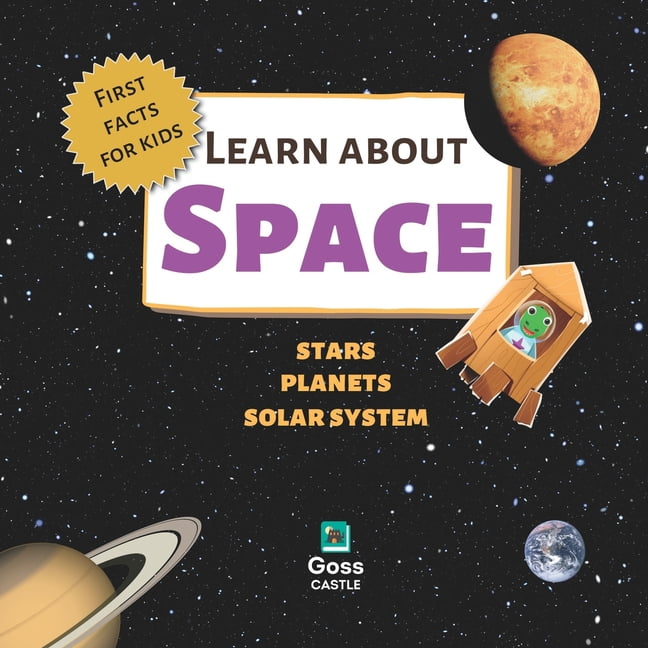First Facts for Kids! the 'Learn Ab Learn About Space - Stars, Planets ...