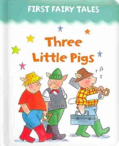 Pre-Owned First Fairy Tales : Three Little Pigs (Board book) - Walmart.com