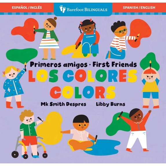 First Friends Primeros Amigos: Los Colores / First Friends: Colors ...