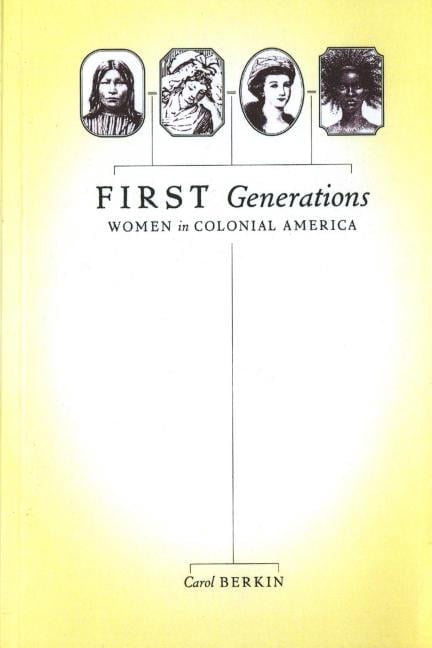 Pre-Owned First Generations : Women in Colonial America - Walmart ...