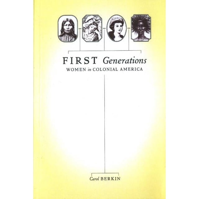Pre-Owned First Generations : Women in Colonial America - Walmart ...