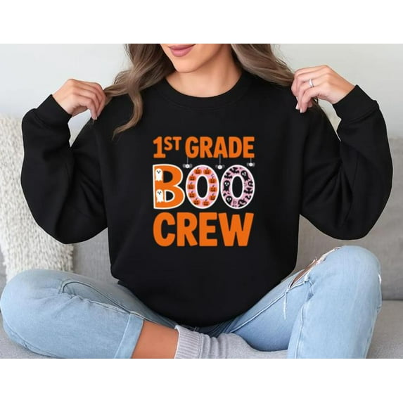 First Grade Boo Crew Halloween Teacher Student Graphic Sweatshirt, up ...