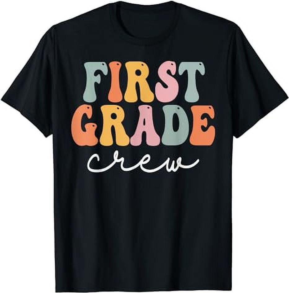 First Grade Crew Retro Groovy Vintage First Day Of School T-Shirt ...