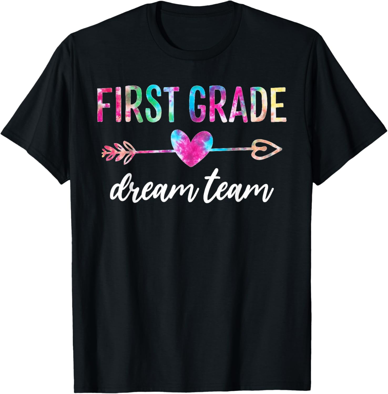 First Grade Dream Team Students Teachers Back to School T-Shirt ...