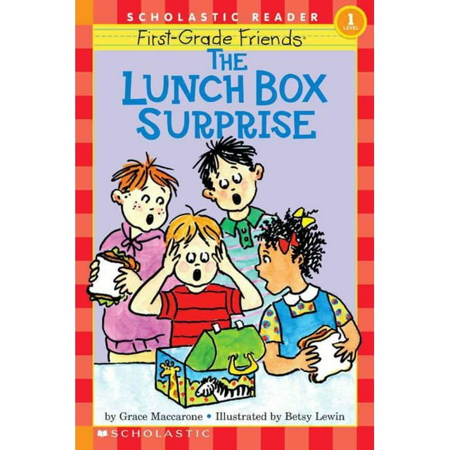 First-Grade Friends: The Lunch Box Surprise (Scholastic Reader, Level 1 ...