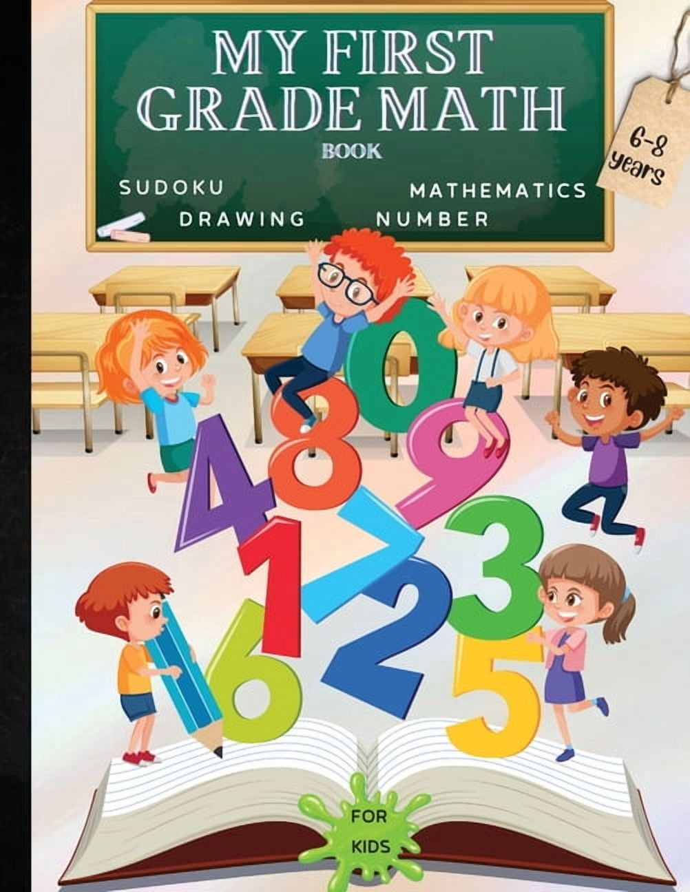 My First Grade Math Workbook: Addition, Subtraction and Fun Practice ...